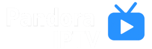 Pandora IPTV – 22.000 Zenders & 122.000 Films | Stabiel IPTV